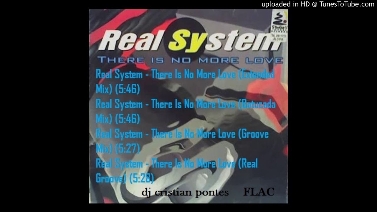 cdM REAL SYSTEM- here Is No More Love - YouTube