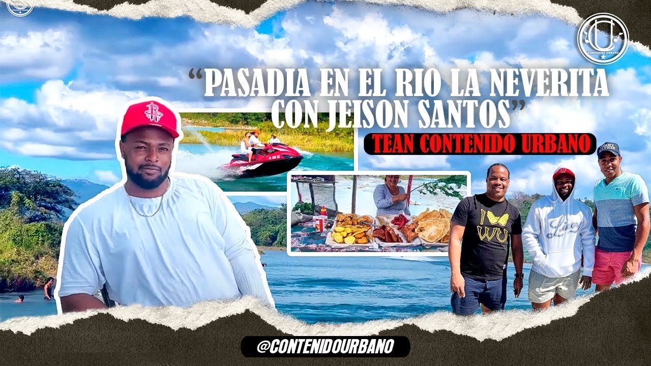 🛑RIO LA NEVERITA UN PARAISO ALLI MISMO PASADIA SANTANA BANI CON JEISON ...