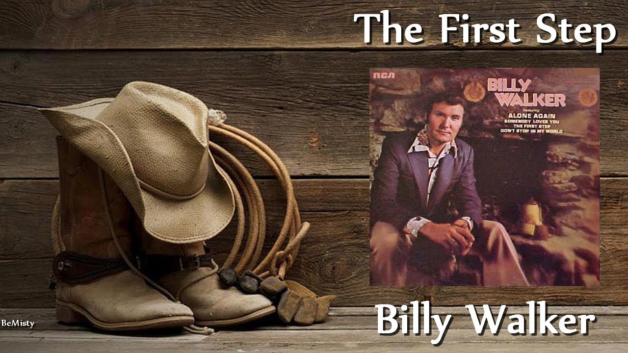 Billy Walker - The First Step - YouTube