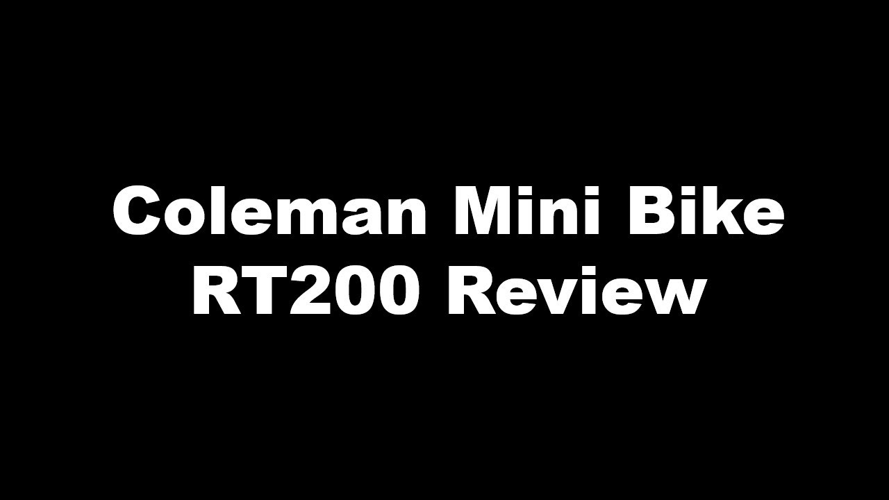 Coleman Mini Bike RT200 Review - YouTube