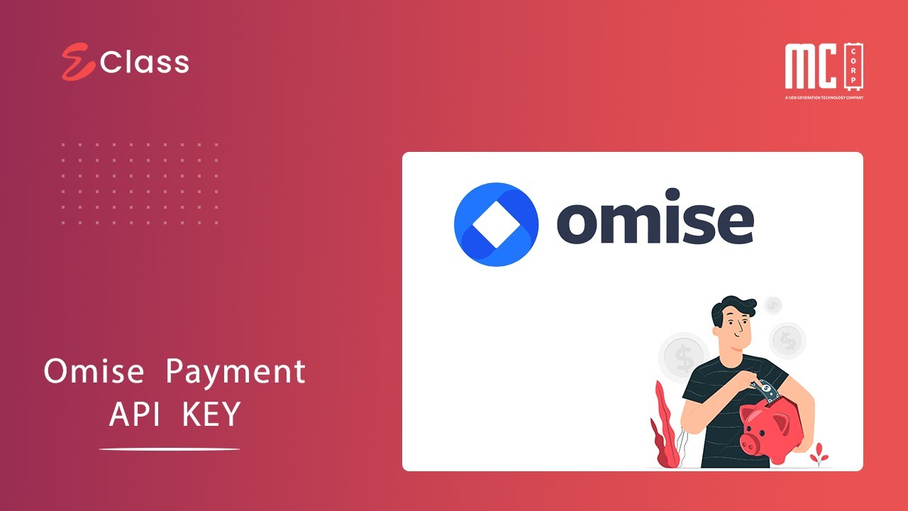 Omise Payment Gateway API Key | eClass Learning Management System - YouTube
