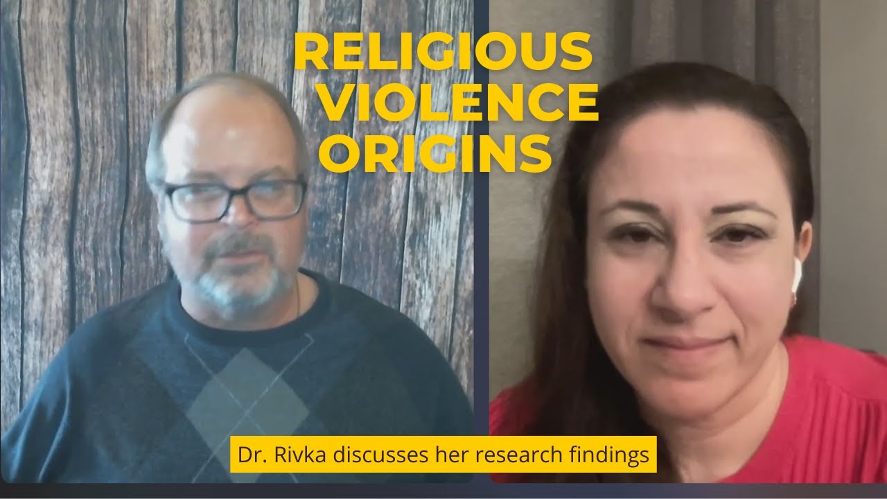Religious Violence || Dr. Rivka's Research Uncovers the Origins - YouTube