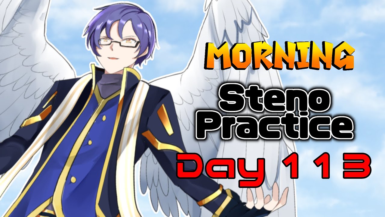 [Steno] Learning Steno (Day 113) / ステノのお勉強 (113日目) - YouTube