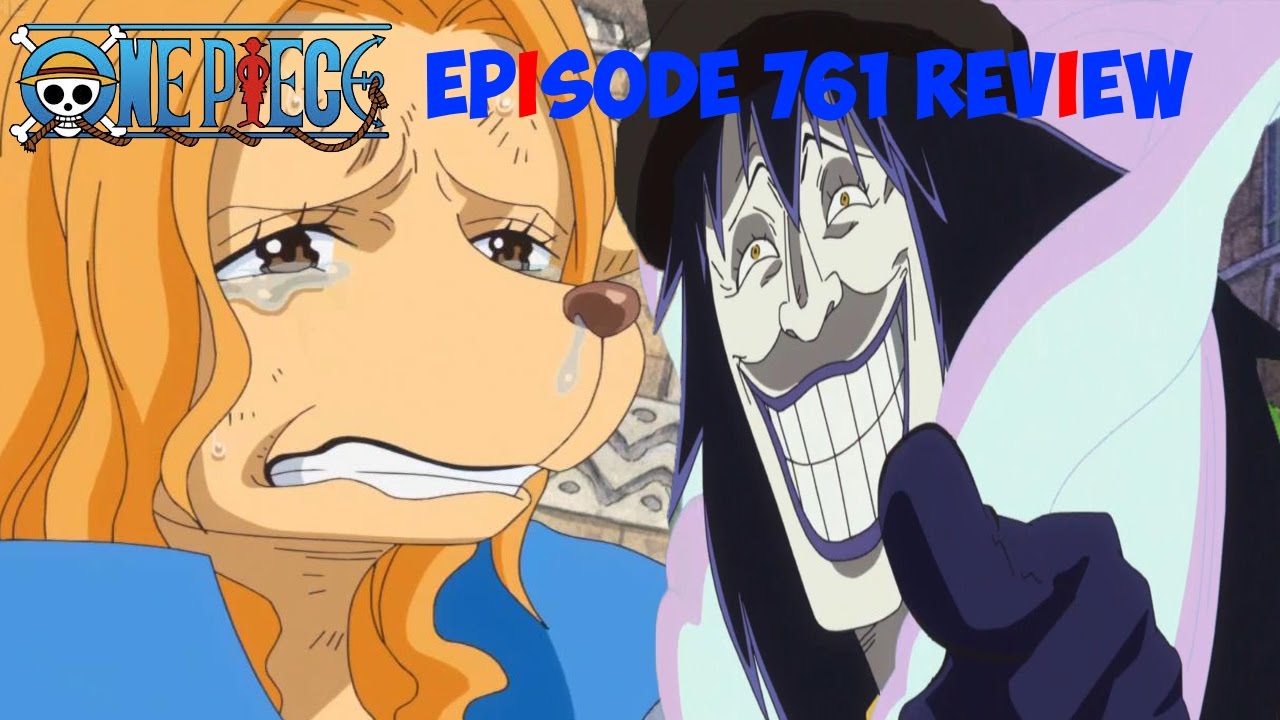 One Piece Episode 761 Review - YouTube