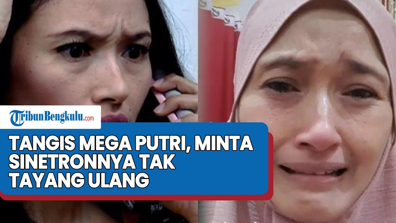 Tangis Mega Putri PECAH, Mantan Pemain Tukang Bubur Naik Haji Minta Sinetronnya tak Tayang Ulang ...