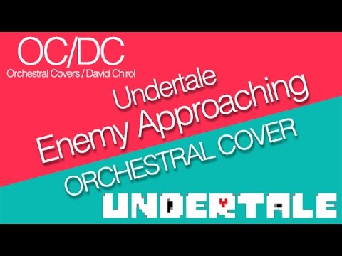 Undertale - Enemy Approaching Orchestral Cover (OCDC) - YouTube
