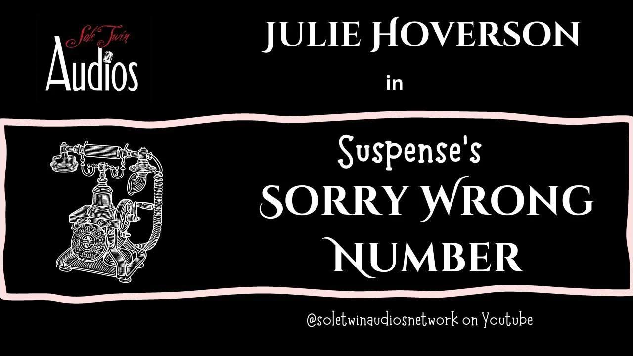 [Old Time Radio Theatre] Lucille Fletcher's Sorry Wrong Number Starring ...