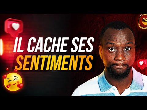 ATTITUDE d'un homme qui vous cache ses SENTIMENTS PROFONDES - YouTube