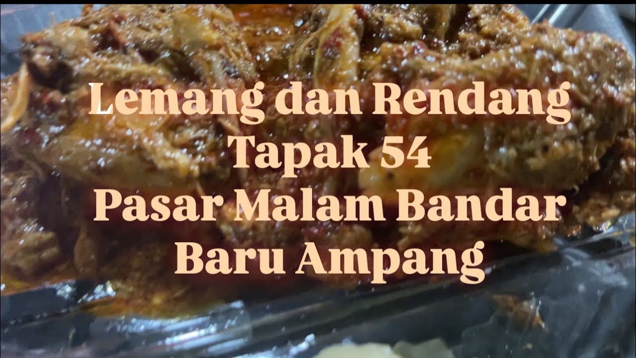 LEMANG SEDAP TAPAK 54 - Pasar Malam Bandar Baru Ampang - YouTube