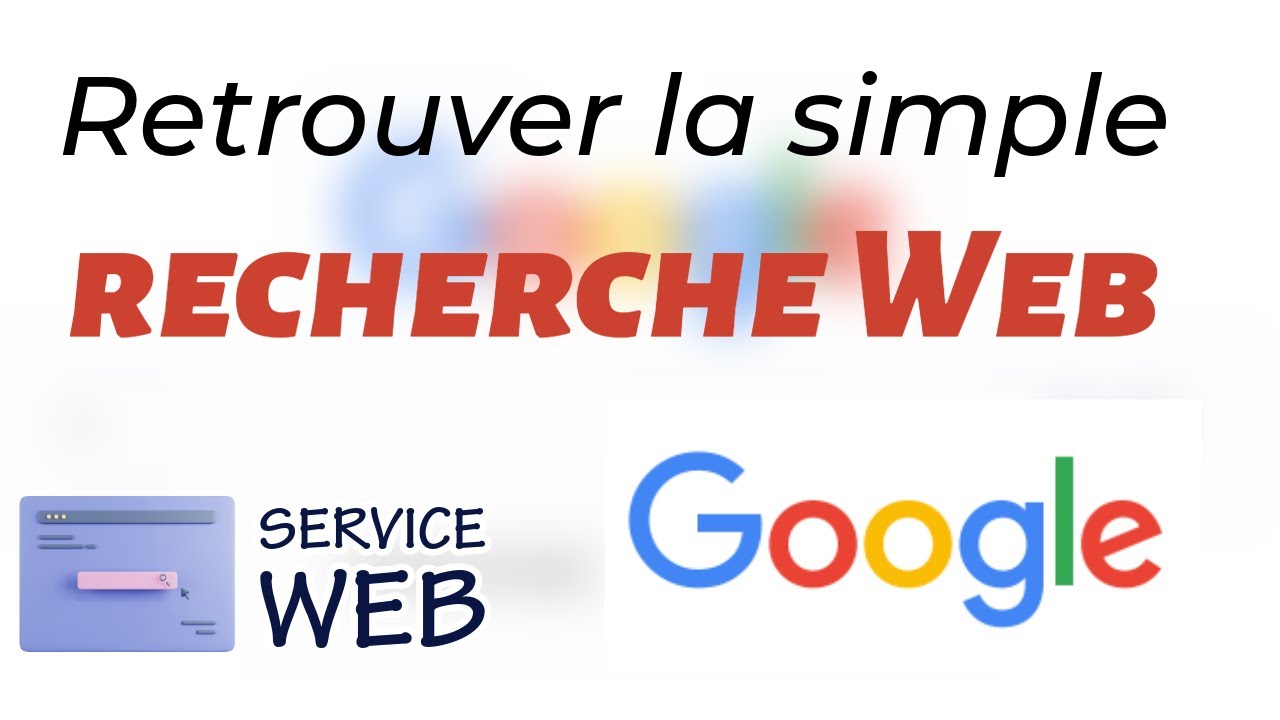 Retrouver la simple recherche Web avec Google - YouTube