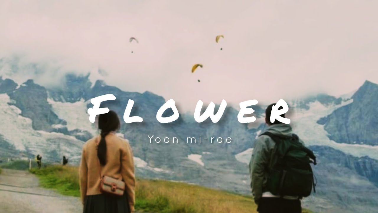 [HAN-ROM-ENG] Yoon Mi-rae - Flower | Crash Landing On You Ost part 2 ...