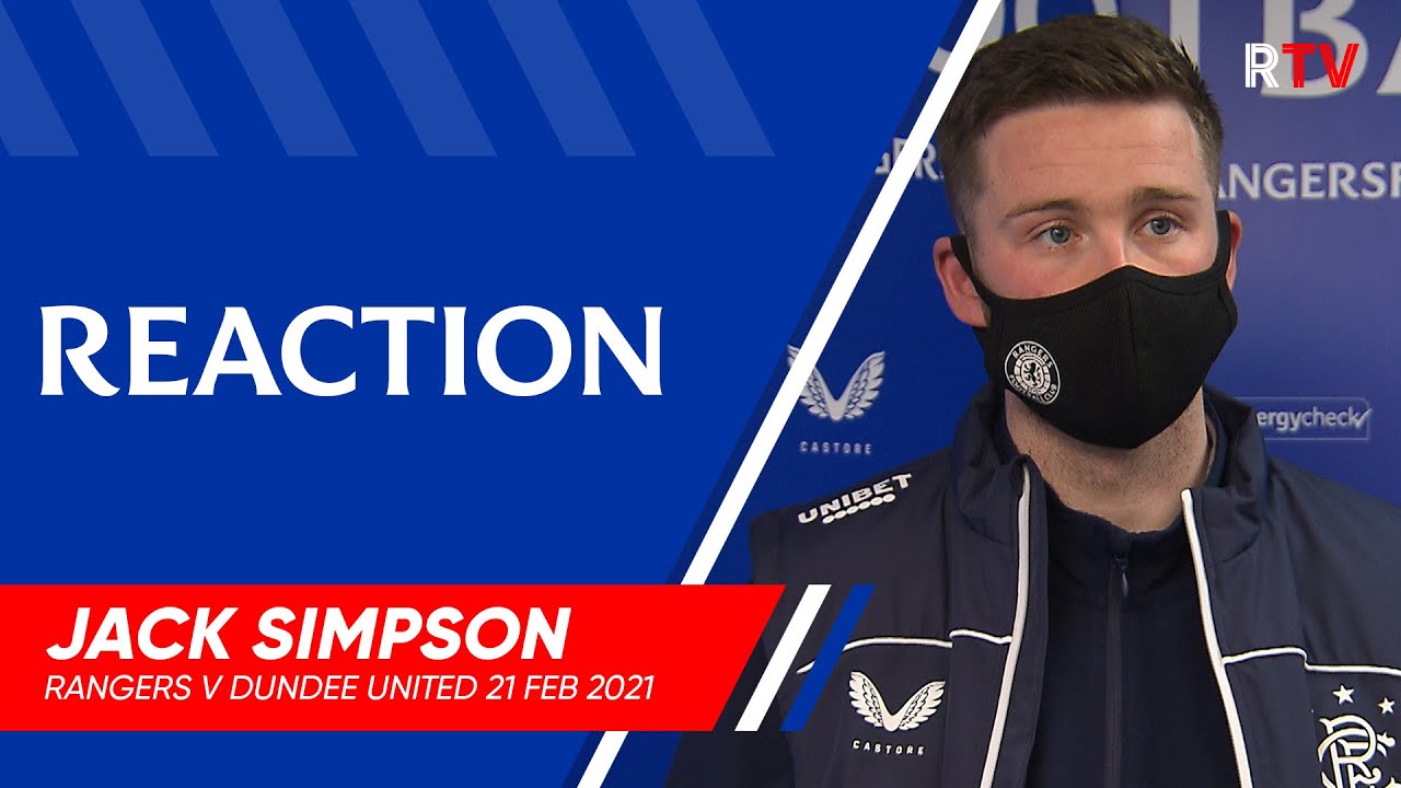 REACTION | Jack Simpson | Rangers 4-1 Dundee Utd - YouTube