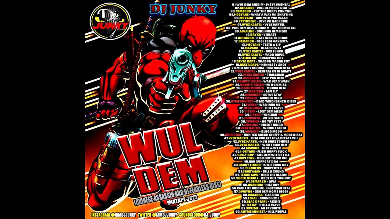 DJ JUNKY - WUL DEM [CHINESE ASSASSIN DJ FEARLESS DISS] MIX 2015 ...