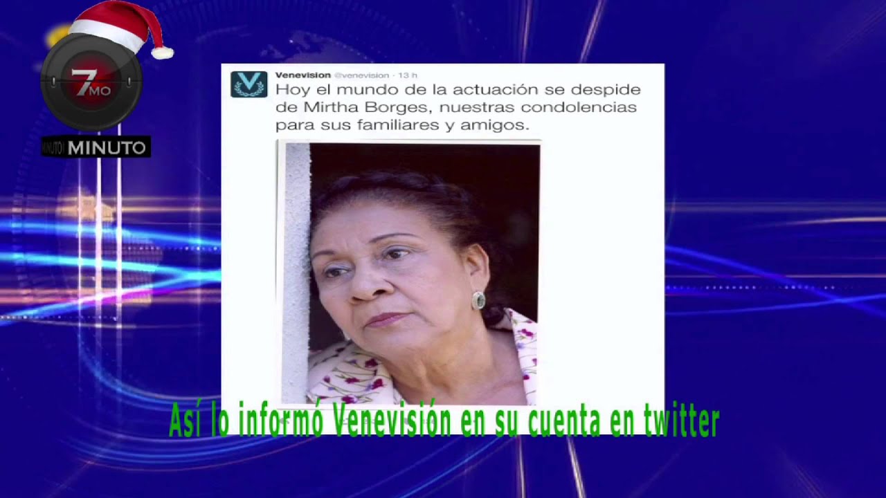 Venezuela lamenta la muerte de la actriz Mirtha Borges - YouTube