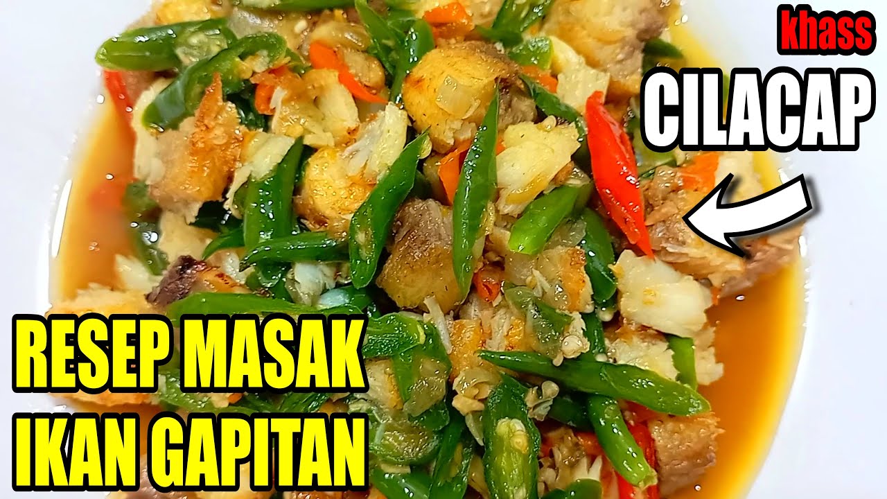 Resep Ikan Gapitan Cilacap ENAK! - YouTube