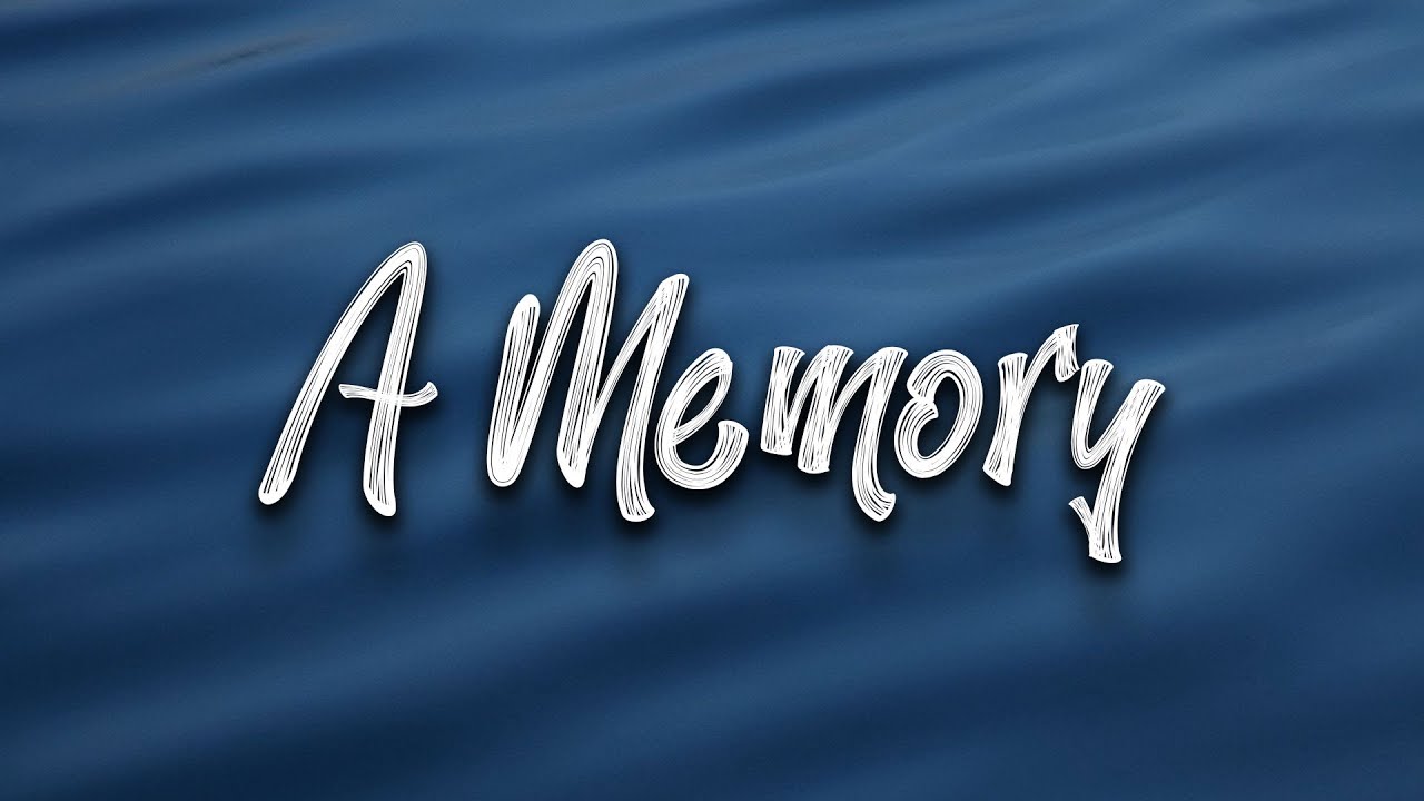 Benji Lewis - A Memory (Lyrics) - YouTube
