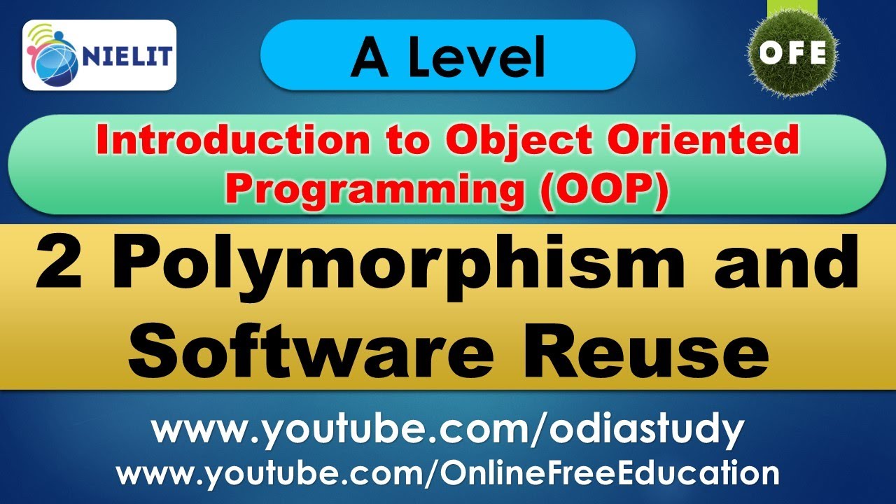 A level - IOOP 2 Polymorphism and Software Reuse - YouTube
