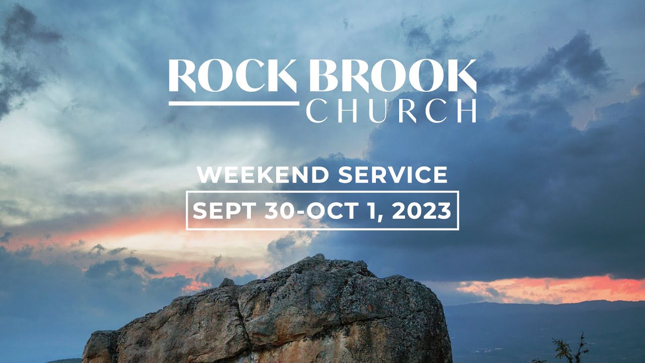 Rock Brook Church Weekend Services | September 30-October 1, 2023 - YouTube