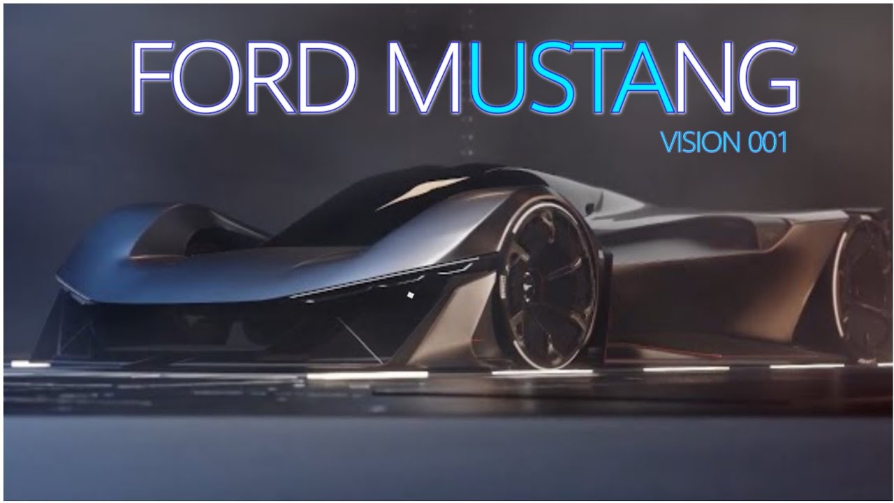 Ford Mustang Vision 001 Electric Hypercar Design Study || 2020 CARS ...