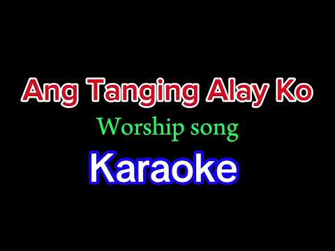 Ang tanging alay ko - Karaoke version