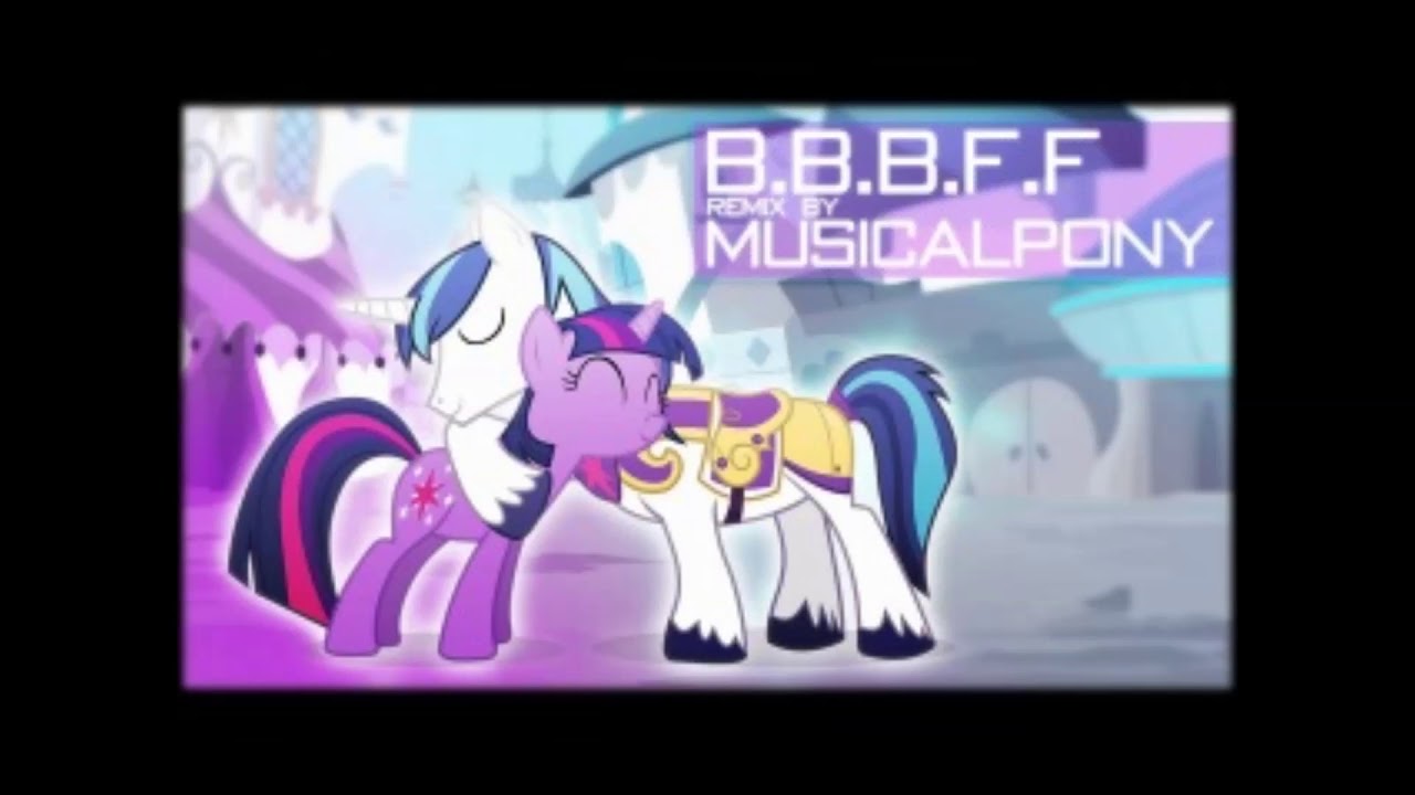 BBBFF (MusicalPony Remix) - YouTube