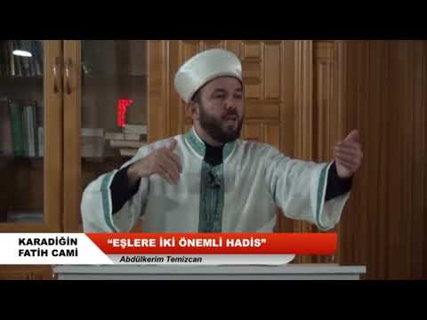 MUTLU AİLE İÇİN İKİ HADİS-İ ŞERİF!