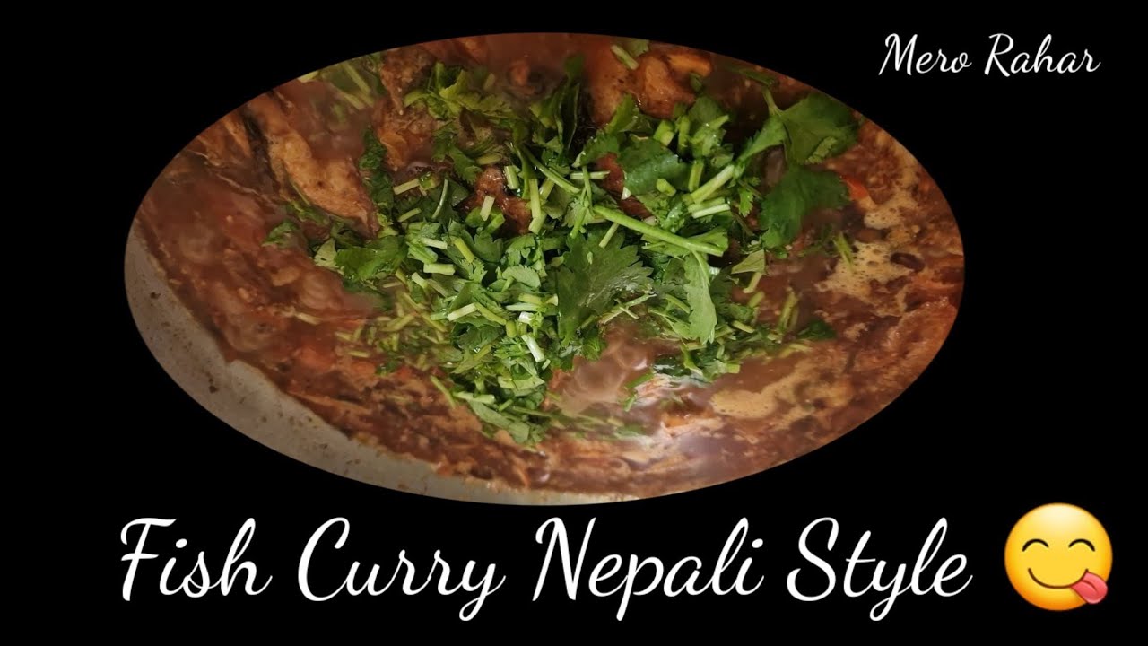 Fish Curry Nepali Style - YouTube
