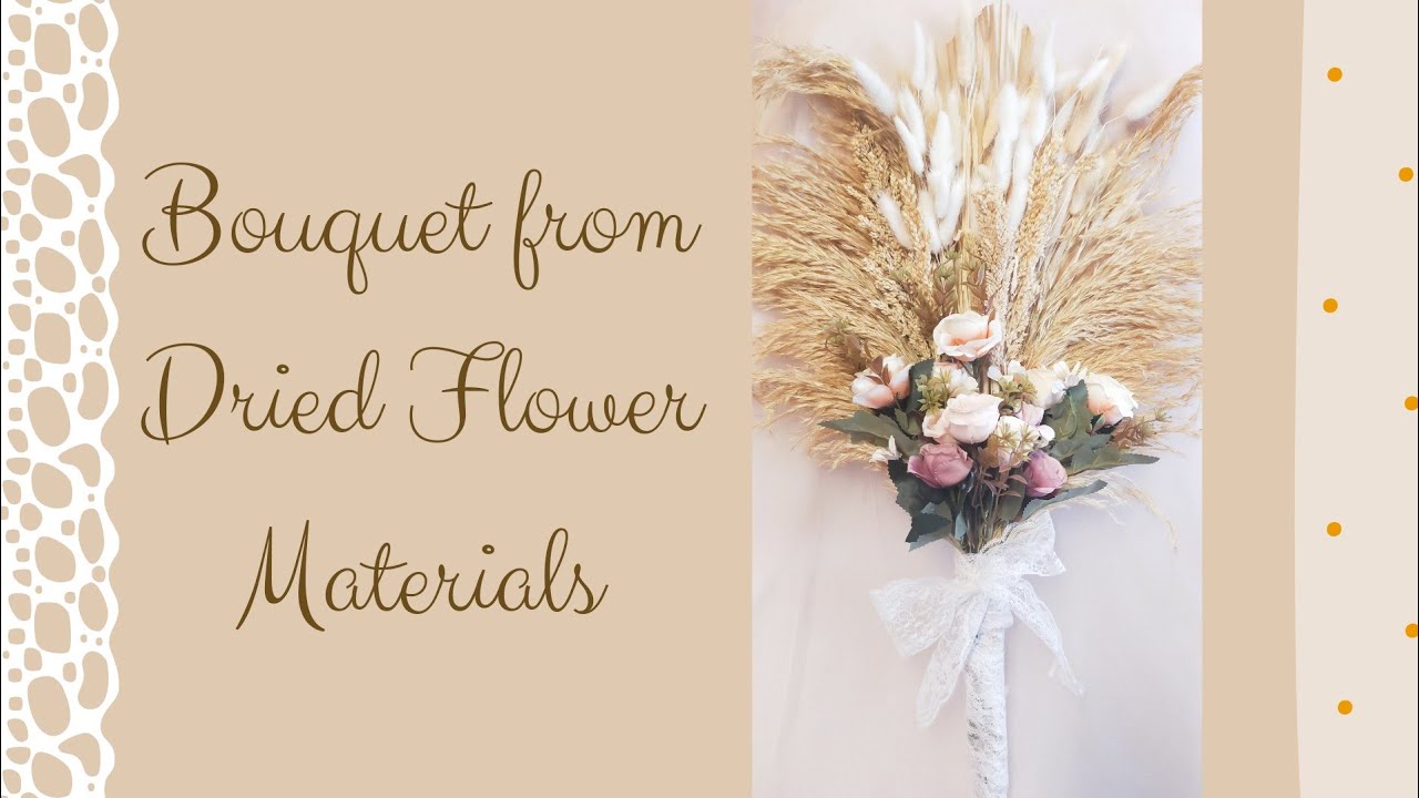 BUKET BUNGA MUDAH DAN SIMPEL : Bouquet from Dried Flower Materials ...
