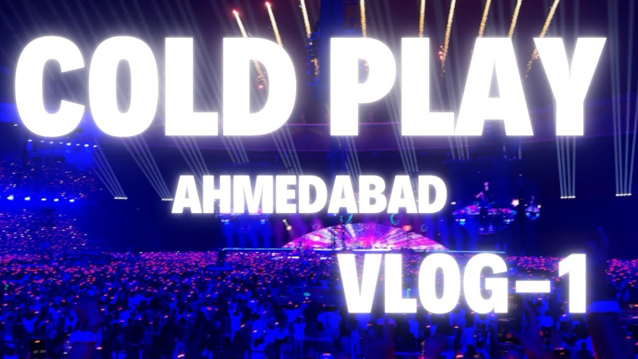 My First Concert !!! | ColdPlay AHM 🥹🫢😍 - YouTube