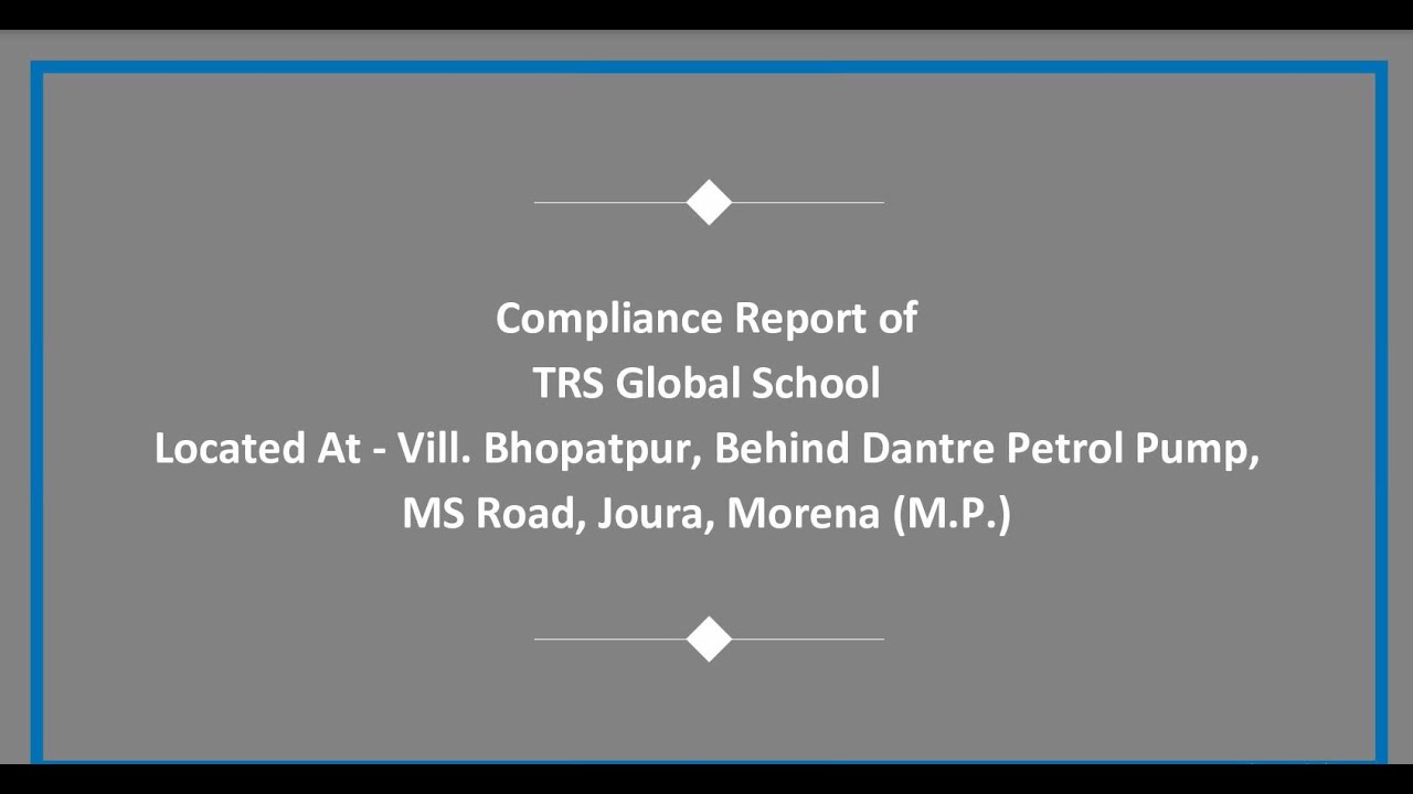 CBSE Compliance Report Video of TRS Global School (Application No. US ...