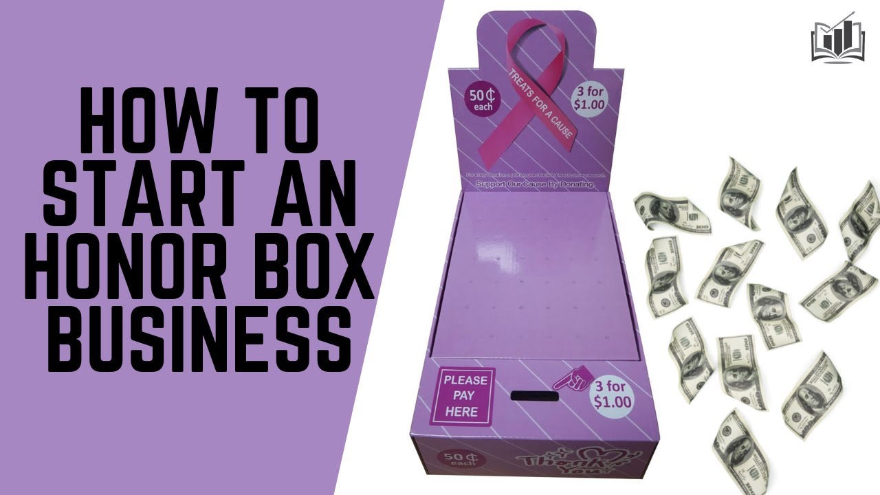 How to Start an Honor Box Business | Easy Way to Starting a Honor Box ...