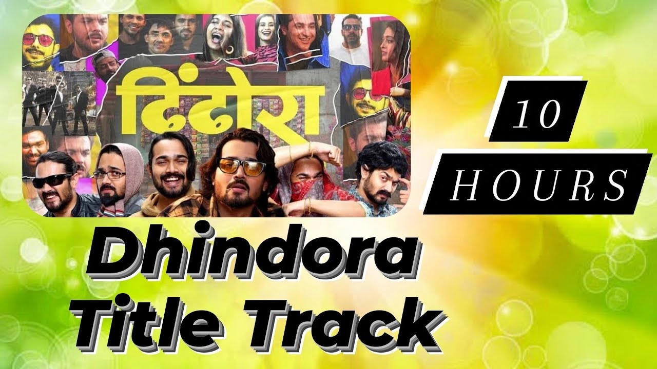 Dhindora Song | BB Ki Vines | 10 Hour - YouTube