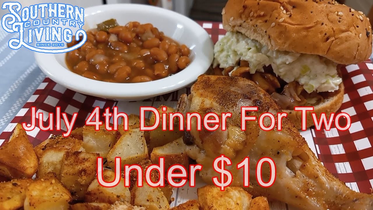 July 4th Dinner For Two Under $10 -- Seniors Living On Social Security ...