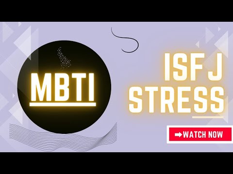 ISFJ STRESS - MBTI 16 PERSONALITY TYPES - YouTube