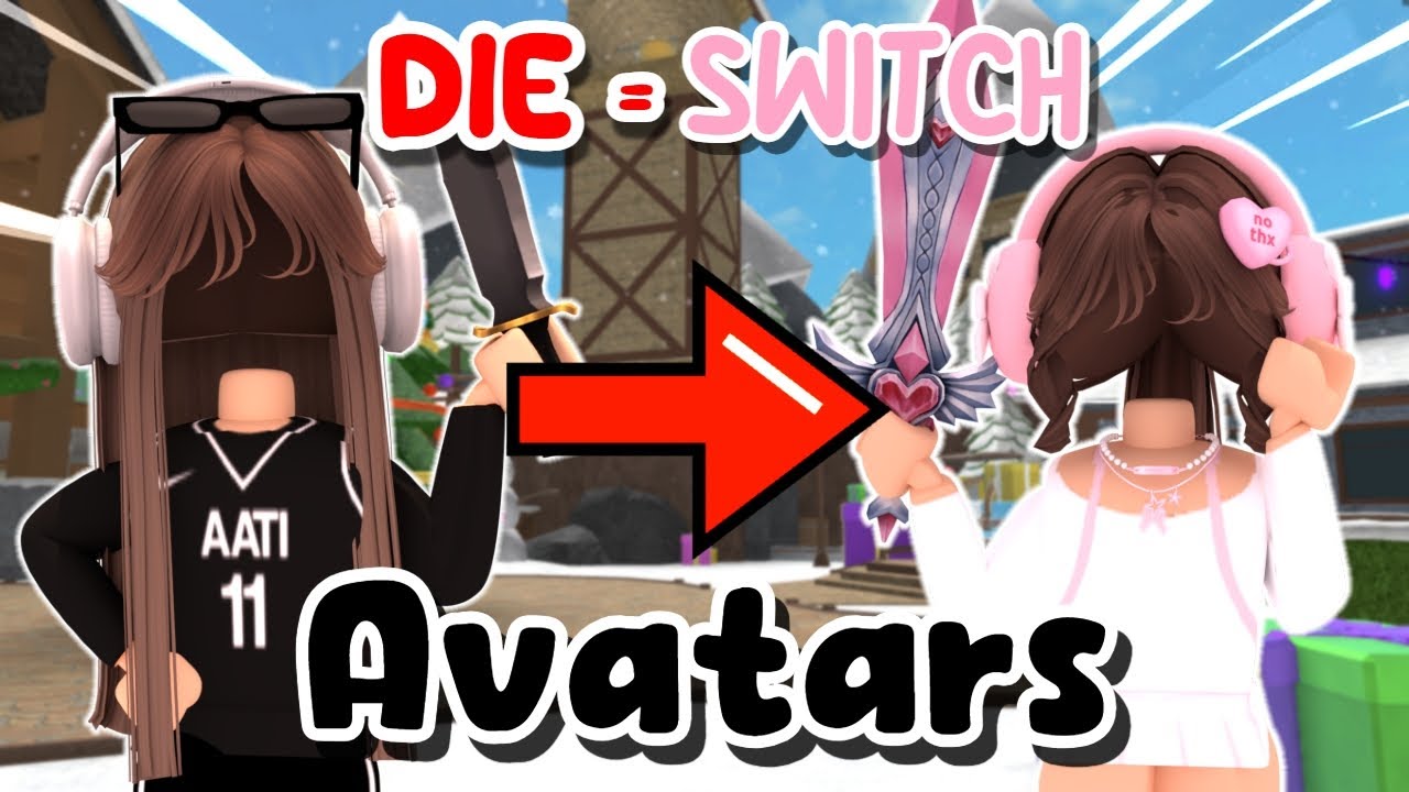 Everytime I DIE I SWITCH AVATARS | Roblox MM2 ⭐ - YouTube