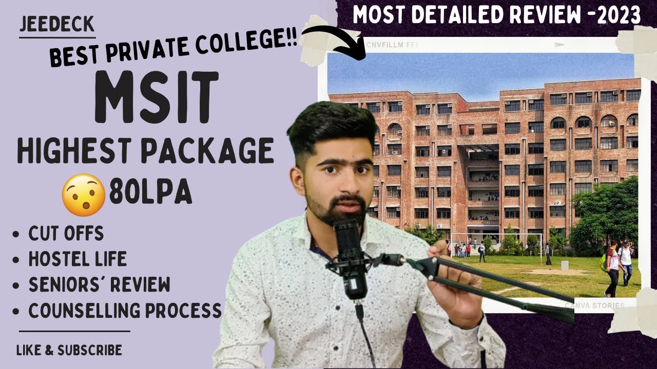 MSIT Most Detailed Review 2023| Top IPU College 🔥| 1.7 Crore Package😱 ...