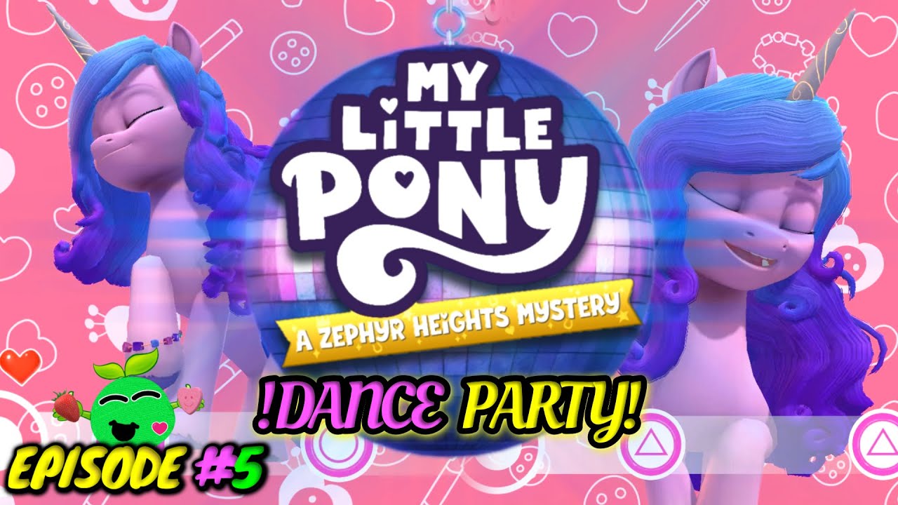Everypony is Dancing in My Little Pony a Zephyr Heights Mystery ...