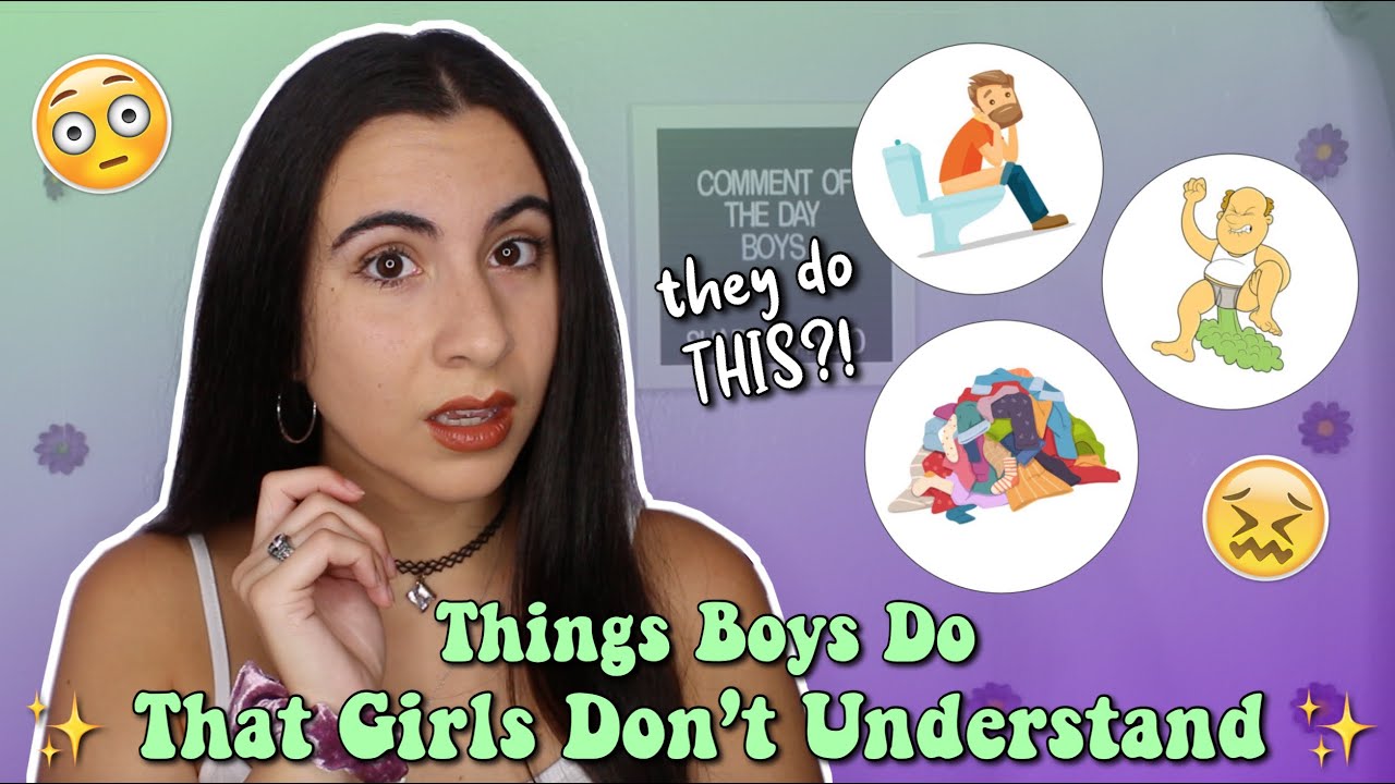 24 Things Boys Do That Girls Don't Understand (is it really true ...