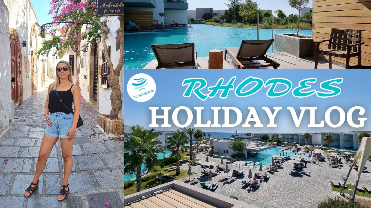 A Week in Rhodes - TUI Sensatori Atlantica Dreams Resort - YouTube