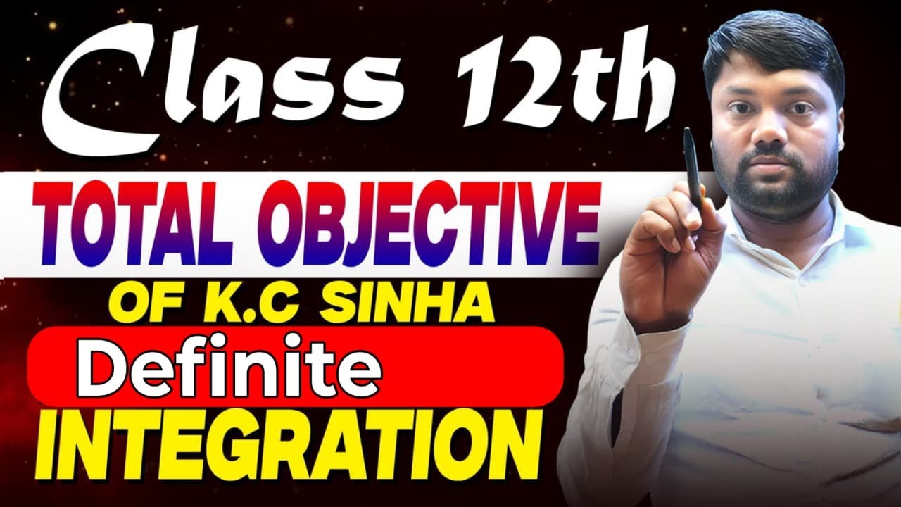 K.C SINHA Definite integration objective question solution || vvi ...