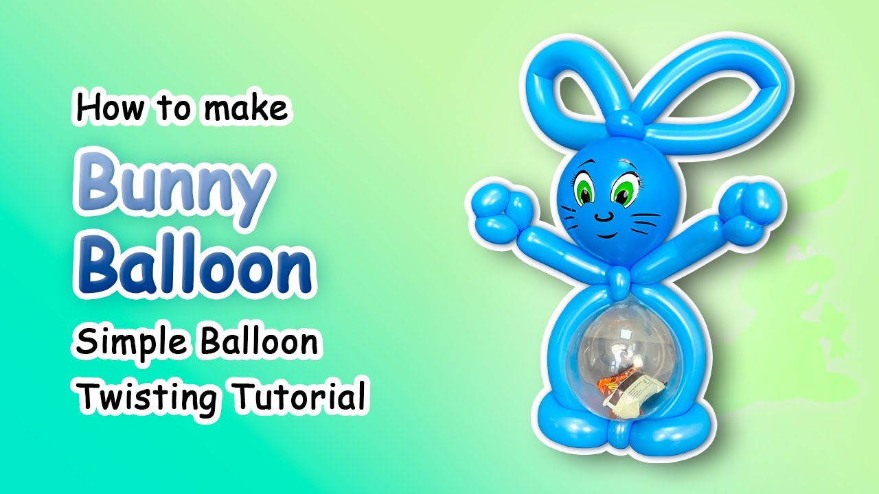 How to make Bunny Balloon 🐰💙 | Simple Balloon Twisting Tutorial - YouTube