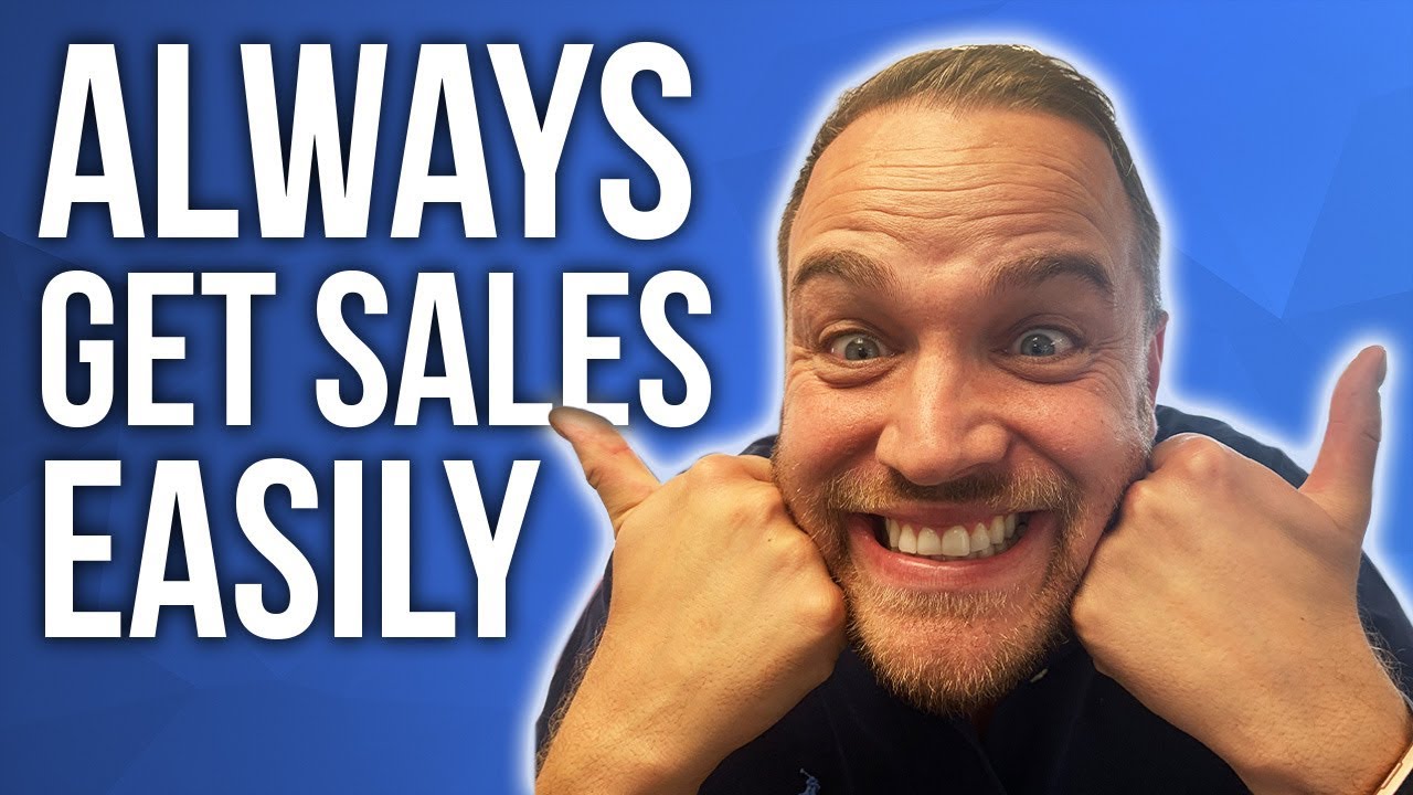 How To ALWAYS Get Sales EASILY - YouTube