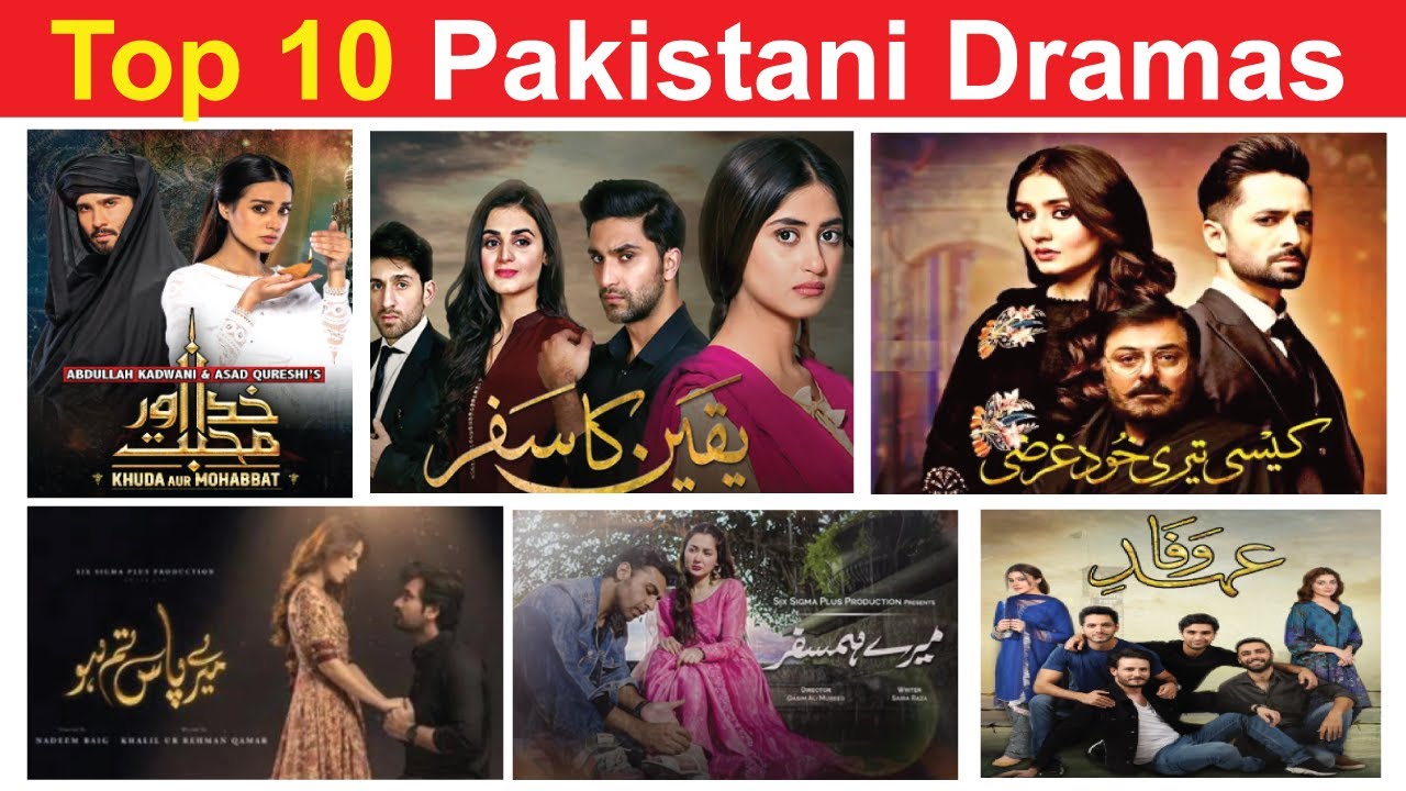 Top 10 Pakistani Dramas | Best Pakistani Drama Serials You Must Watch ...
