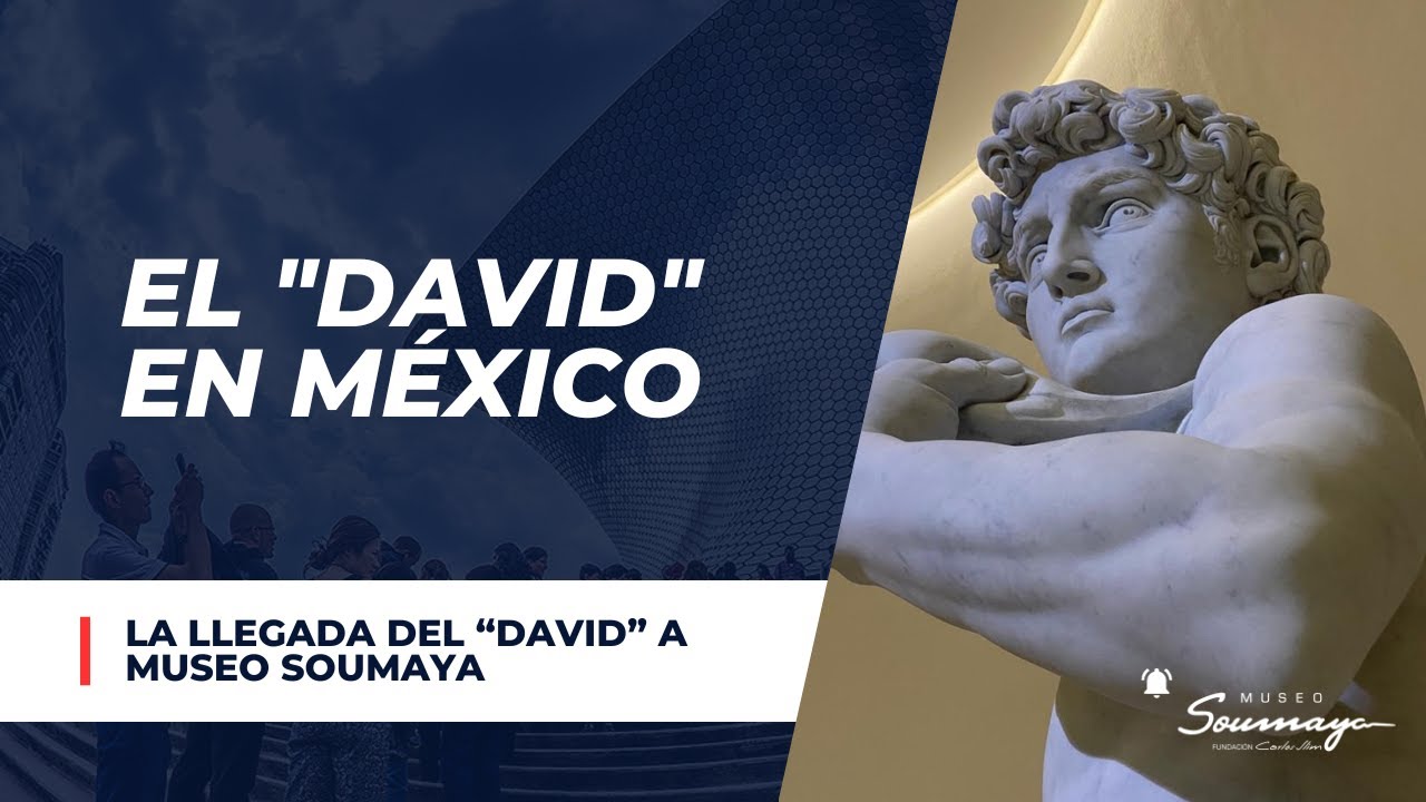 Museo Soumaya | El "David" en México - YouTube