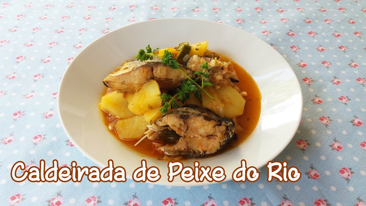 Caldeirada de Peixe do Rio - YouTube