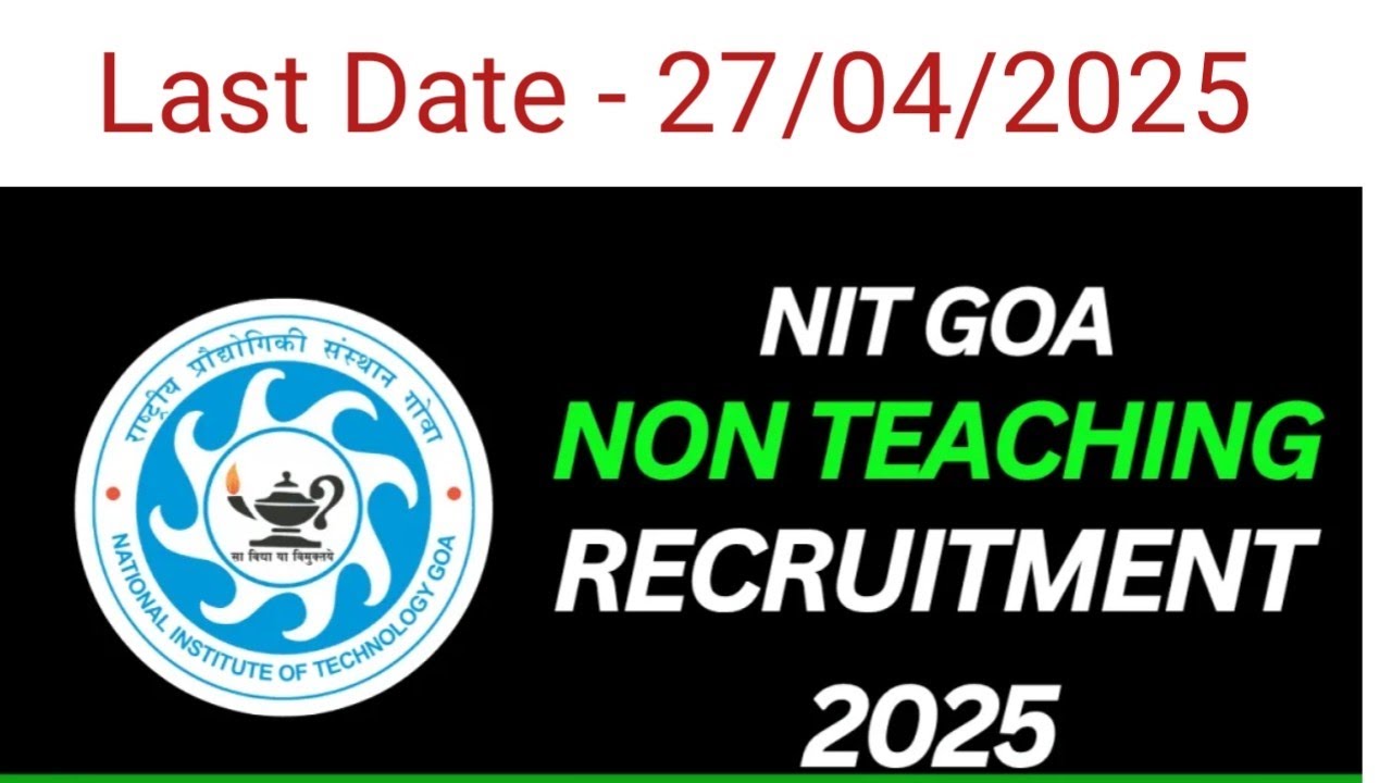 NIT Goa new recruitment 2025 #nit #Goa #recruitment #vacancy #foryou ...