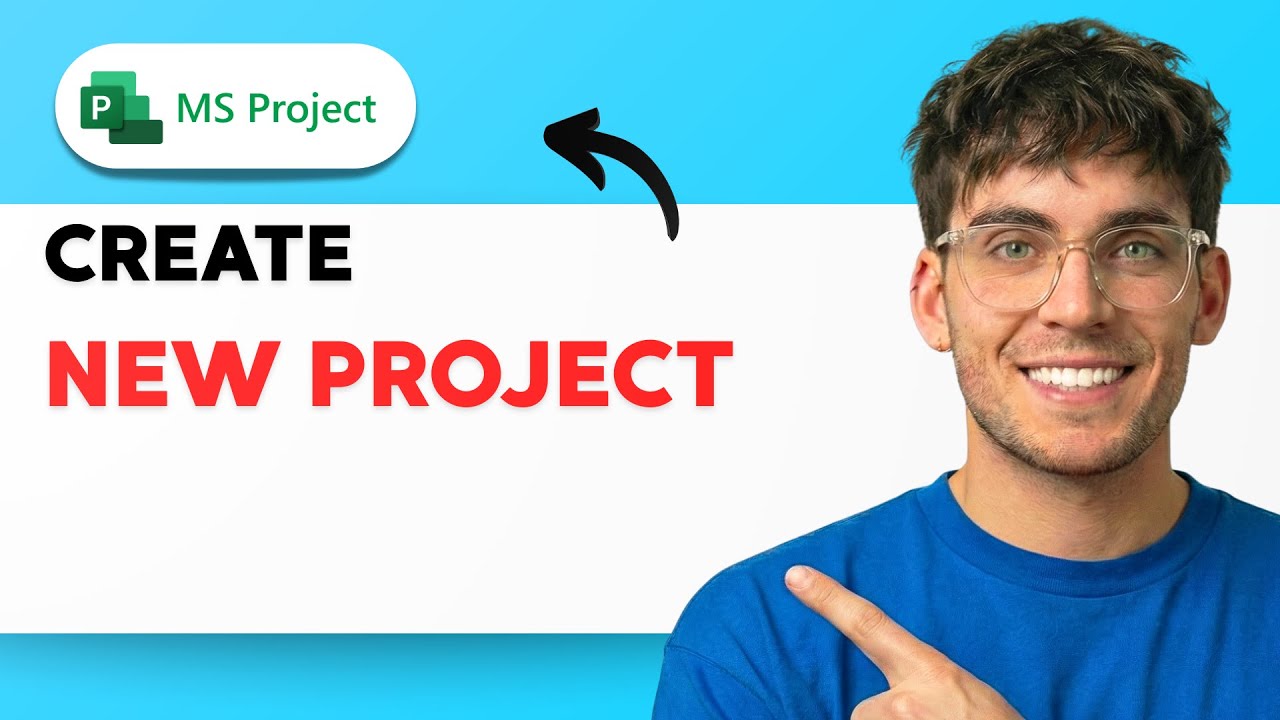 How to Create a New Project in Microsoft Project [2026 Full Guide ...