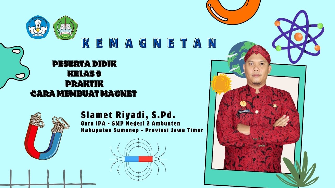 Peserta Didik Kelas 9 Praktik Membuat Magnet (Digosok, diinduksi, dan ...