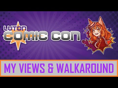 Luton Comic Con 2023 - My Views & Walkaround - YouTube