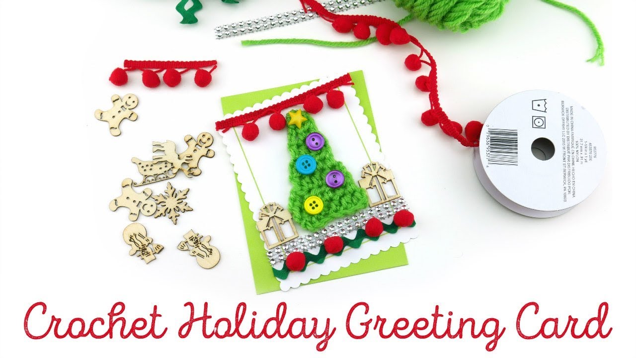 Crochet Holiday Greeting Card - YouTube